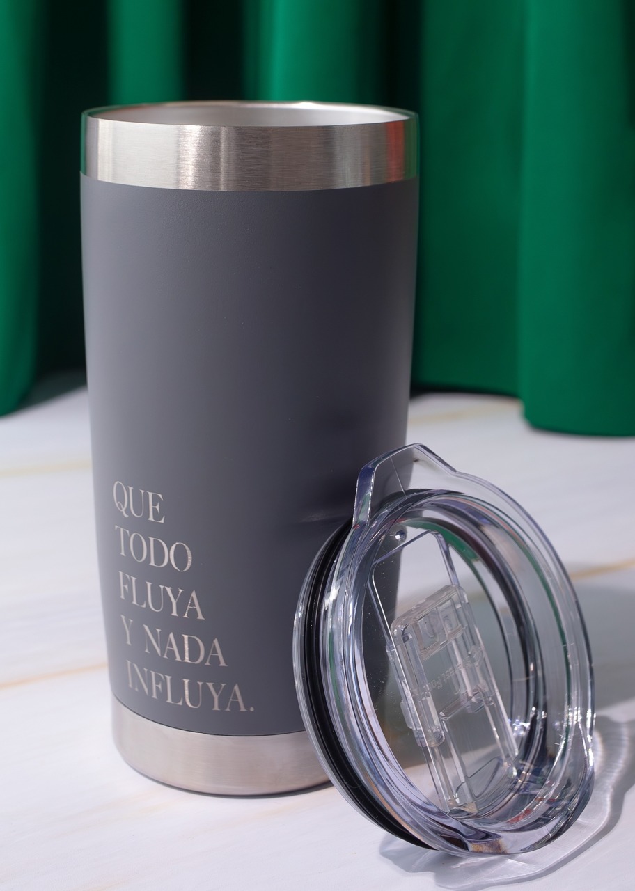 Termo 20 Oz "Que todo fluya y nada influya"